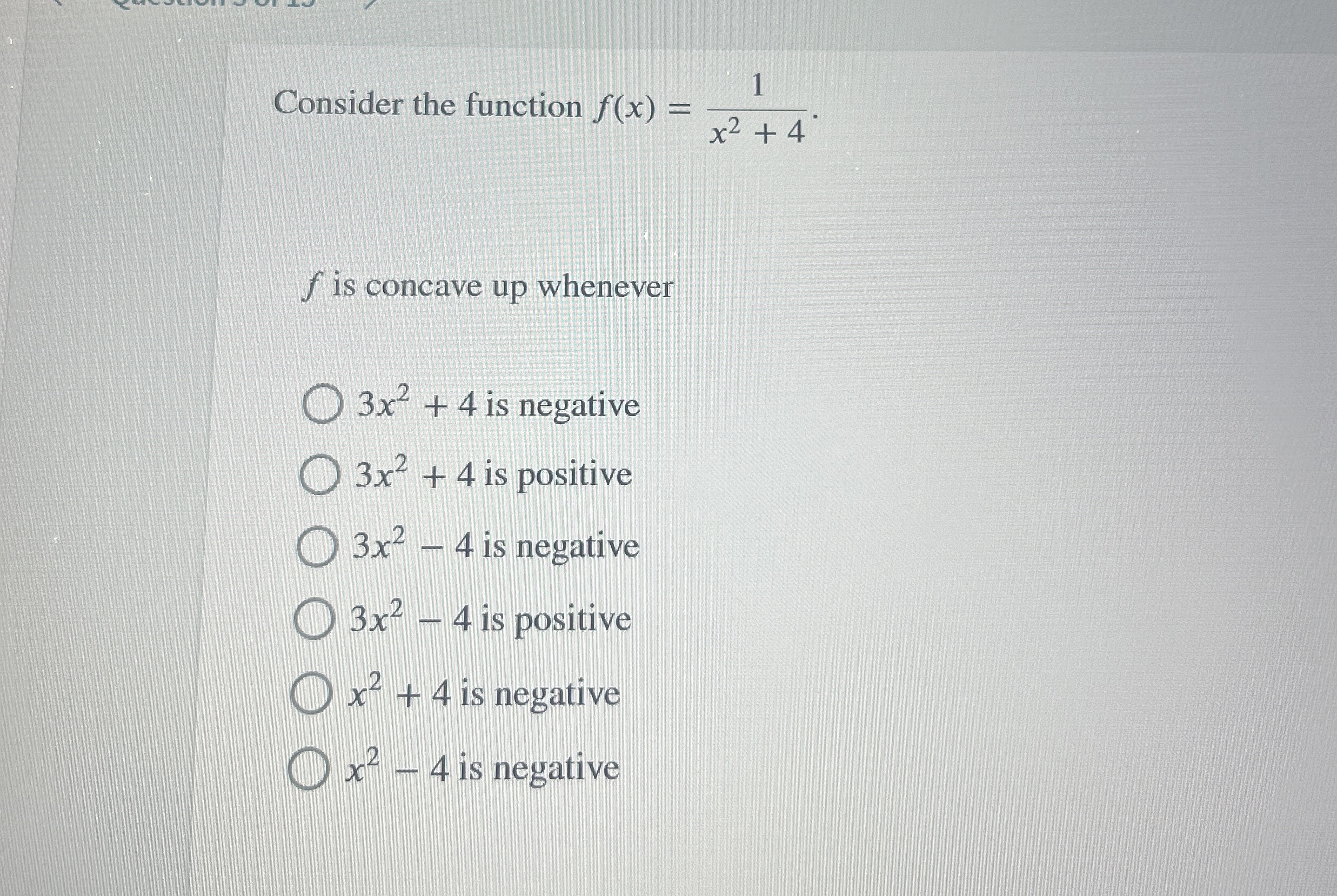 Solved Consider the function f(x)=1x2+4f ﻿is concave up | Chegg.com