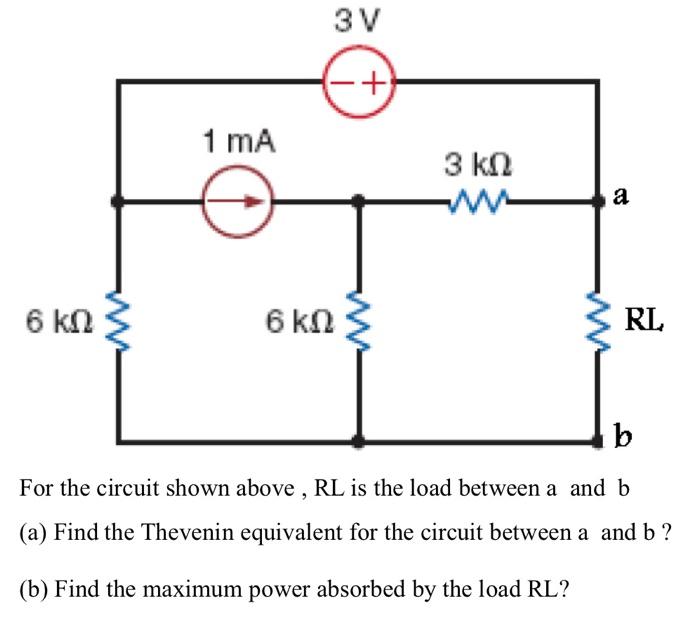Solved For the circuit shown above, RL is the load between a | Chegg.com