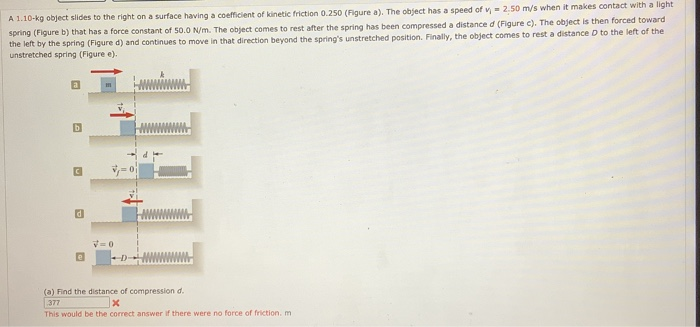 Solved A 1.10-kg object slides to the right on a surface | Chegg.com