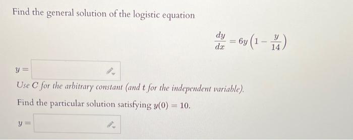 Solved Find the general solution of the logistic equation | Chegg.com