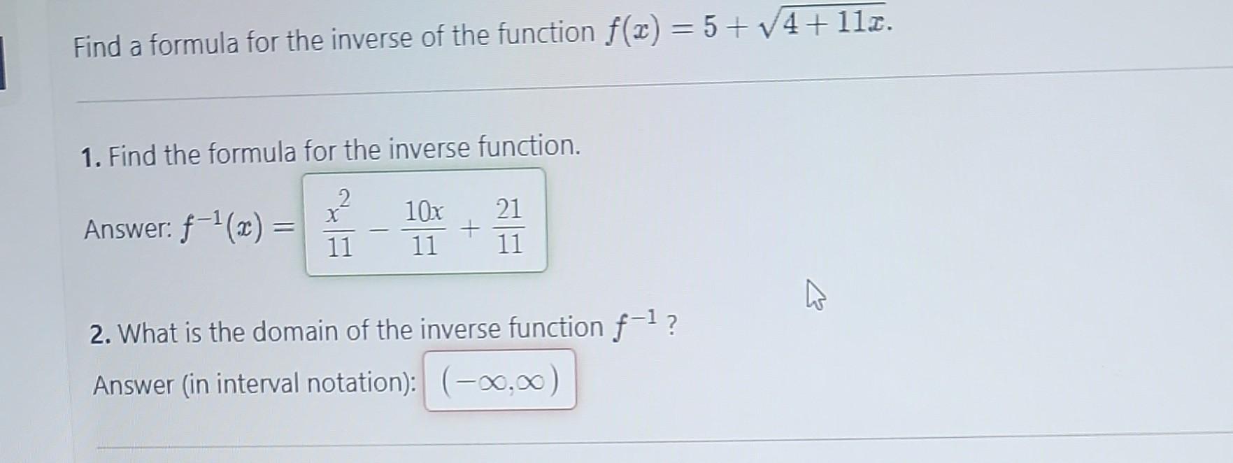 Solved Find a formula for the inverse of the function | Chegg.com