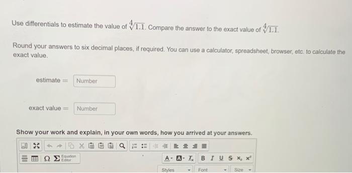 Solved Use differentials to estimate the value of $ 1.1. | Chegg.com