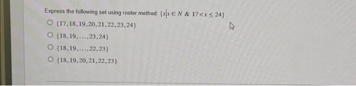 Solved Express the following set using roster method: | Chegg.com