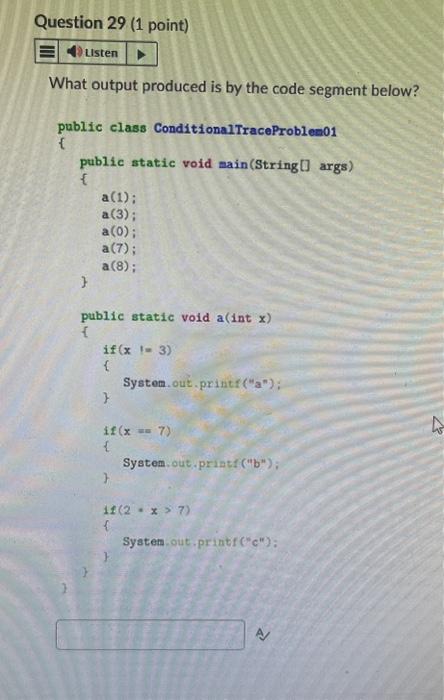 Solved Question 29 (1 point) What output produced is by the | Chegg.com
