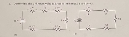 Determine the unknown voltage drop in the circuits | Chegg.com