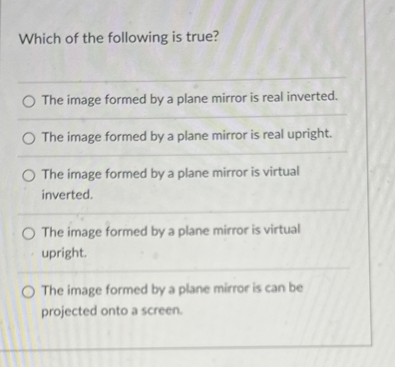 Solved Which of the following is true?The image formed by a | Chegg.com