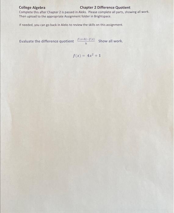 Solved College Algebra Chapter 2 Difference Quotient | Chegg.com