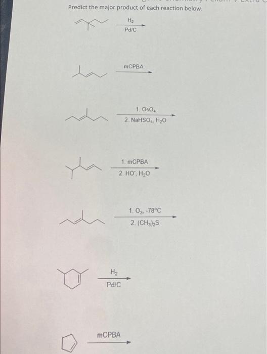 Solved Predict the major product of each reaction below. | Chegg.com