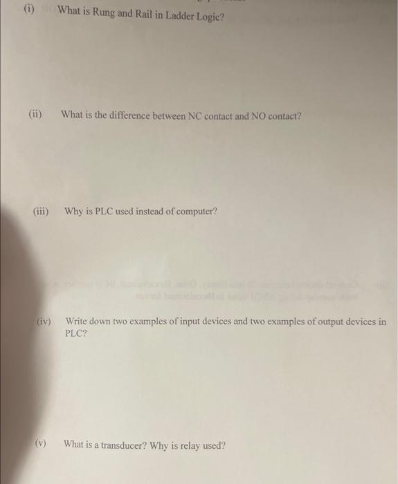 Solved (i) What is Rung and Rail in Ladder Logic? (ii) What | Chegg.com