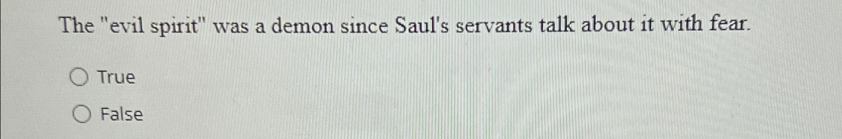 Solved The "evil spirit" was a demon since Saul's servants | Chegg.com