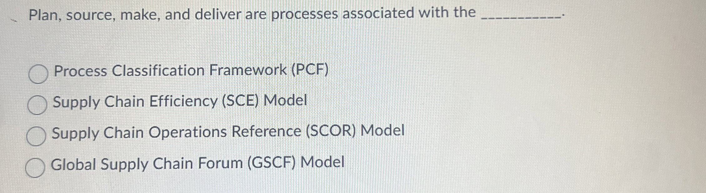Solved Plan, source, make, and deliver are processes | Chegg.com
