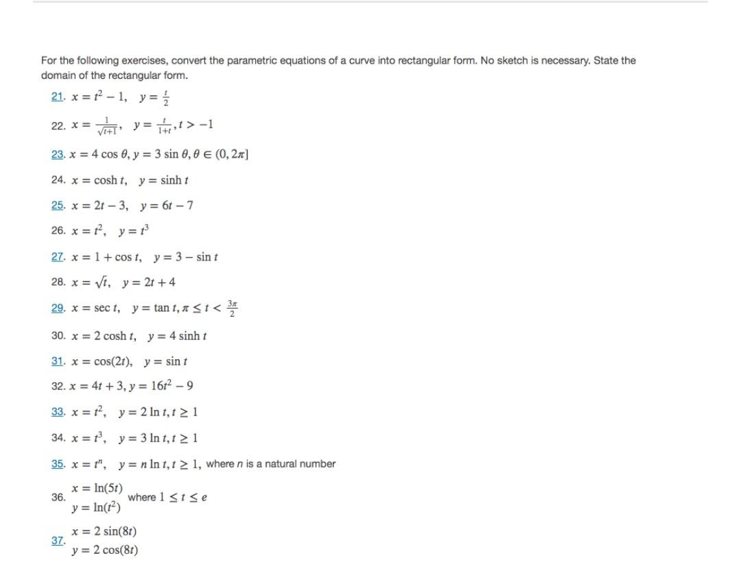 Solved For the following exercises, convert the parametric | Chegg.com