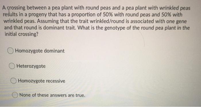 Solved A crossing between a pea plant with round peas and a | Chegg.com