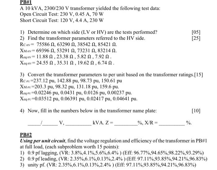 Solved A 10kVA,2300/230 V transformer yielded the following | Chegg.com