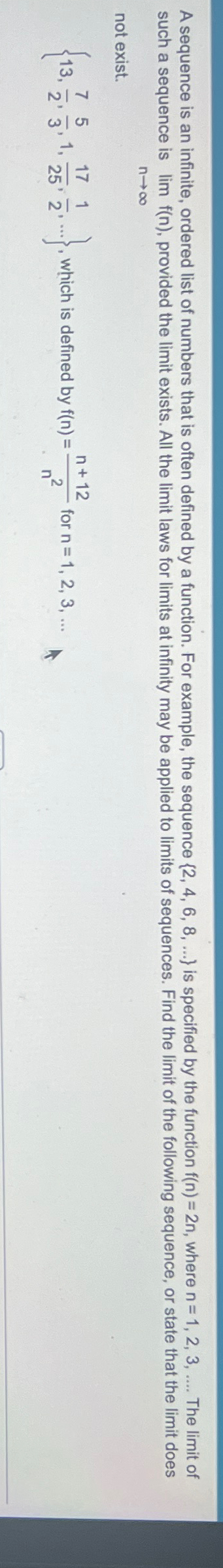 Solved A sequence is an infinite, ordered list of numbers | Chegg.com
