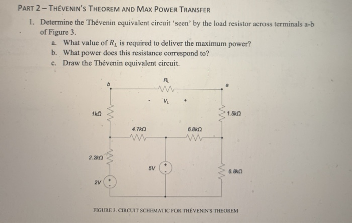 Solved PART 2 - THÉVENIN'S THEOREM AND MAX POWER TRANSFER 1. | Chegg.com