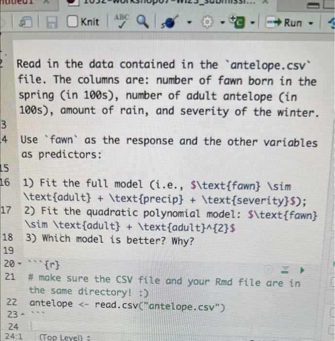 Solved Read in the data contained in the "antelope.csv" | Chegg.com