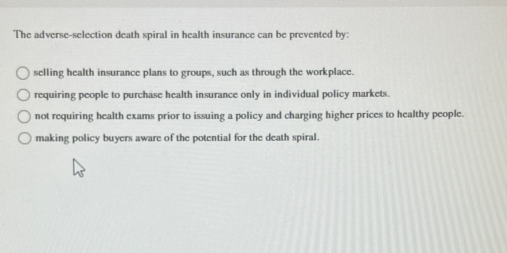 Solved The adverse-selection death spiral in health | Chegg.com