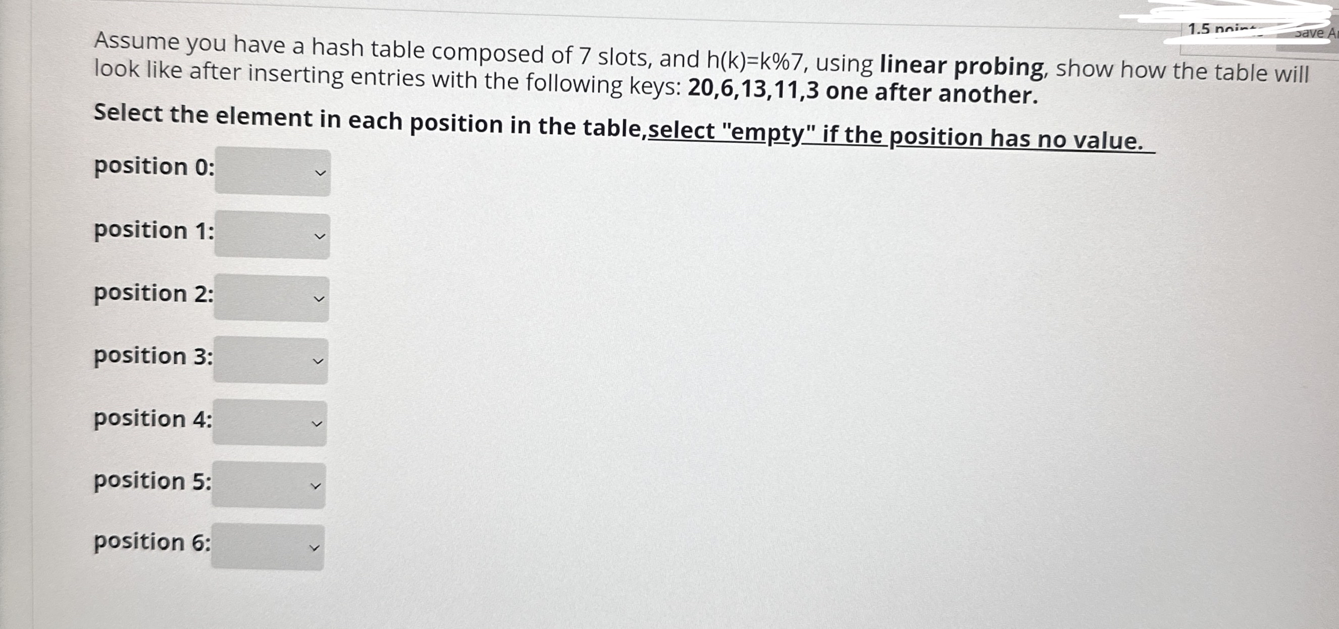 Solved Assume you have a hash table composed of 7 ﻿slots, | Chegg.com
