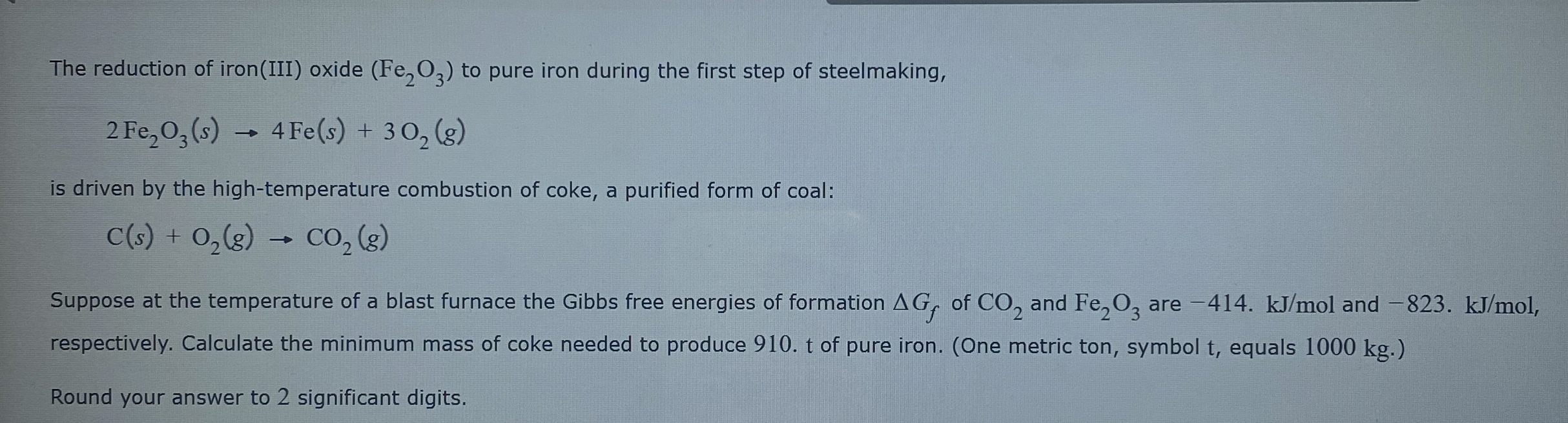 Solved The reduction of iron(III) ﻿oxide (Fe2O3) ﻿to pure | Chegg.com