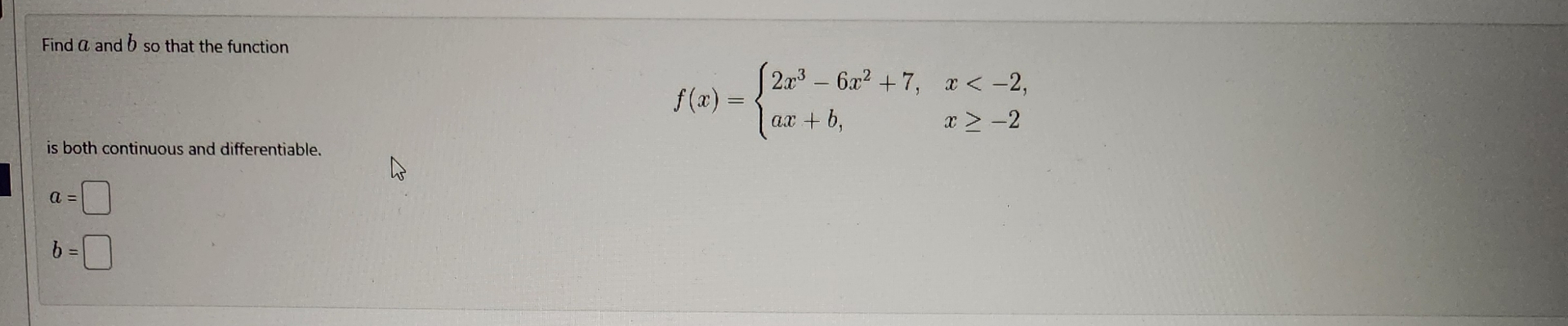Solved Find a and b ﻿so that the | Chegg.com