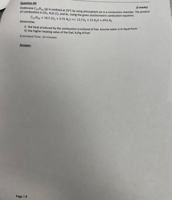 Solved Question H4 Dodecane C12H26( g) is oxidized at 25∘C | Chegg.com