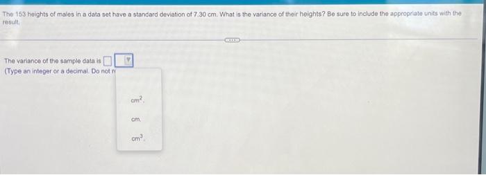 Solved The 153 heights of males in a data set have a | Chegg.com