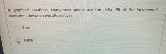 Solved In graphical solutions, changeover points are the | Chegg.com