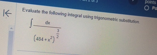 Solved Evaluate the following integral using trigonometric | Chegg.com
