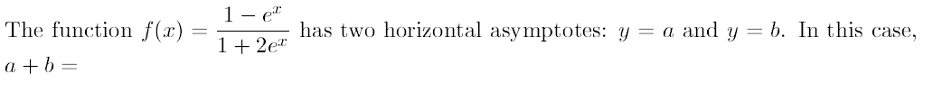 Solved The function f(x)=1-ex1+2ex ﻿has two horizontal | Chegg.com