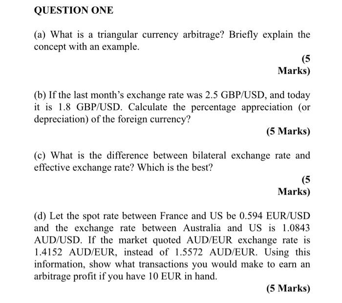 Solved QUESTION ONE (a) What is a triangular currency | Chegg.com