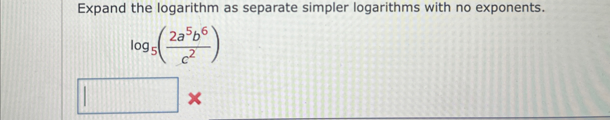 Solved Expand the logarithm as separate simpler logarithms | Chegg.com