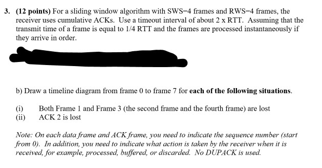Solved 3. (12 points) For a sliding window algorithm with | Chegg.com