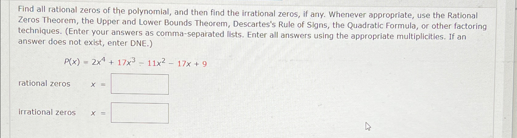 Solved Find all rational zeros of the polynomial, and then | Chegg.com