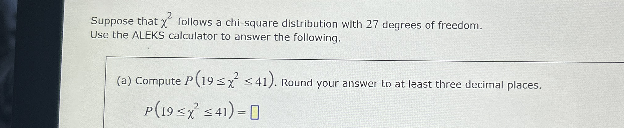 Solved Steps for Suppose that χ2 ﻿follows a chi-square | Chegg.com