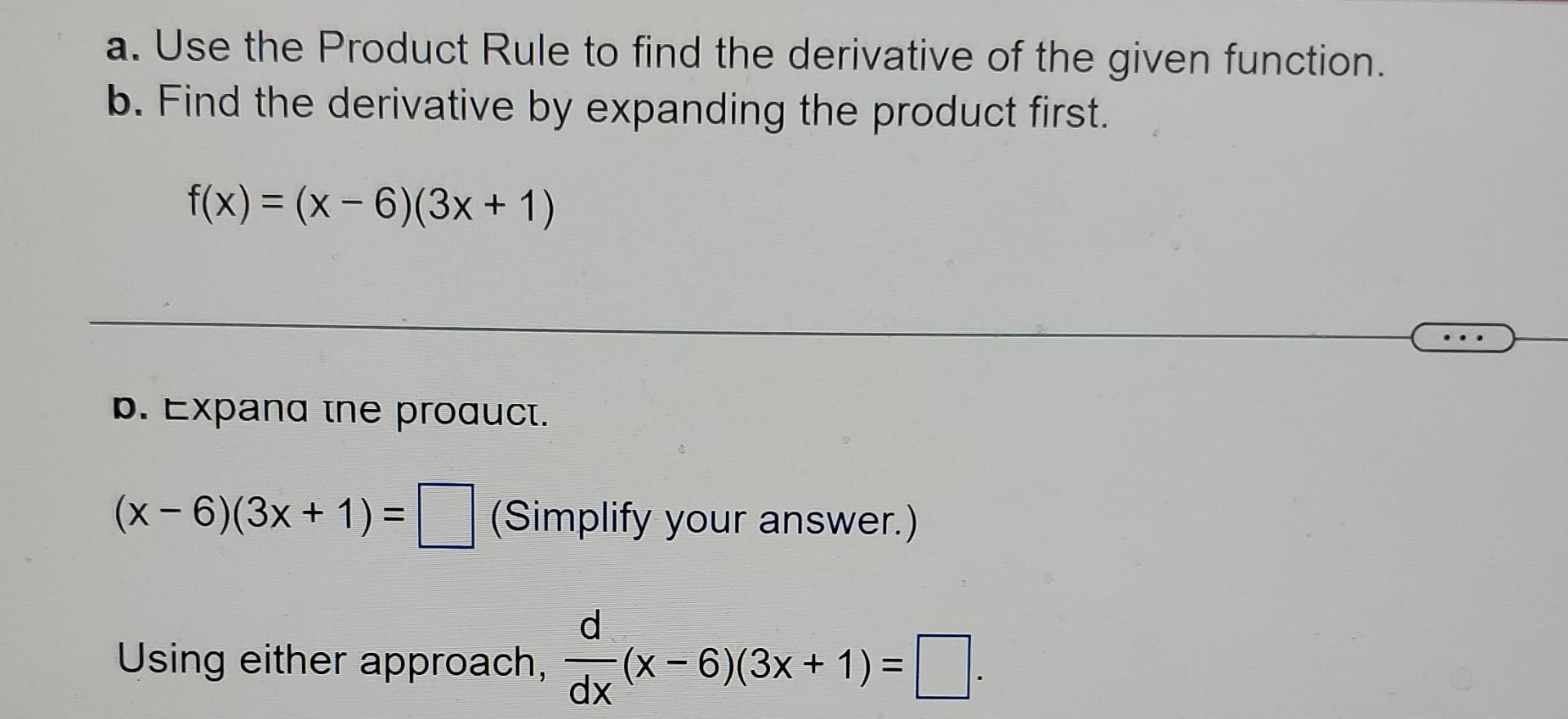 Solved a. Use the Product Rule to find the derivative of the | Chegg.com