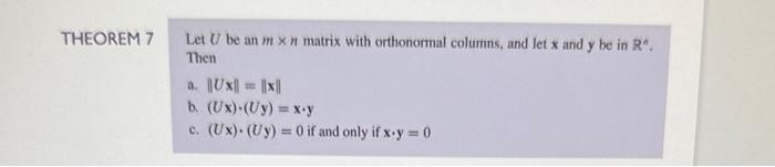 Solved THEOREM 7 Let U be an m×n matrix with orthonormal | Chegg.com