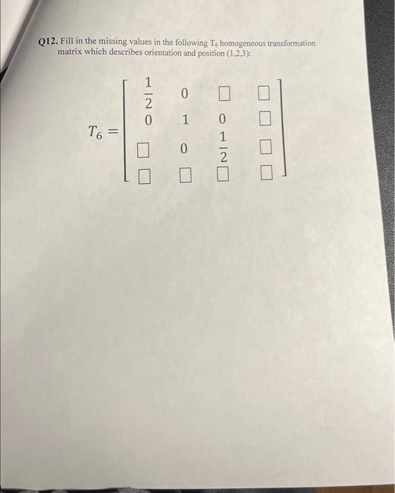 Solved Q12. Fill in the missing values in the following T6 | Chegg.com