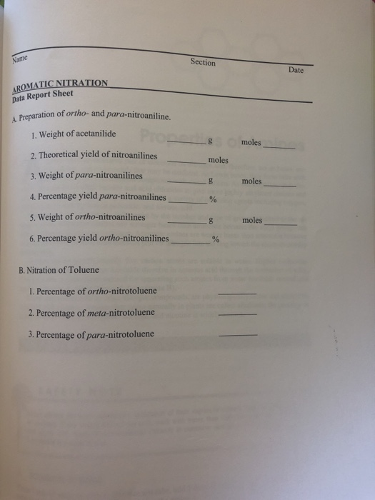 Name Section Date ROMATIC NITRATION Data Report Sheet | Chegg.com