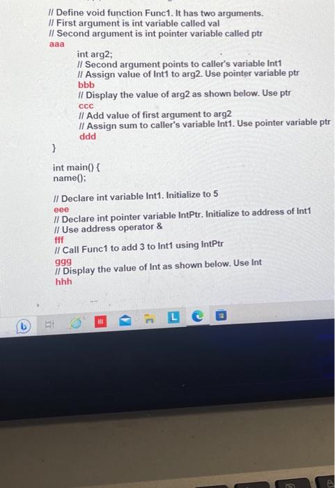 Solved I Define Void Function Func1 It Has Two Arguments 1831