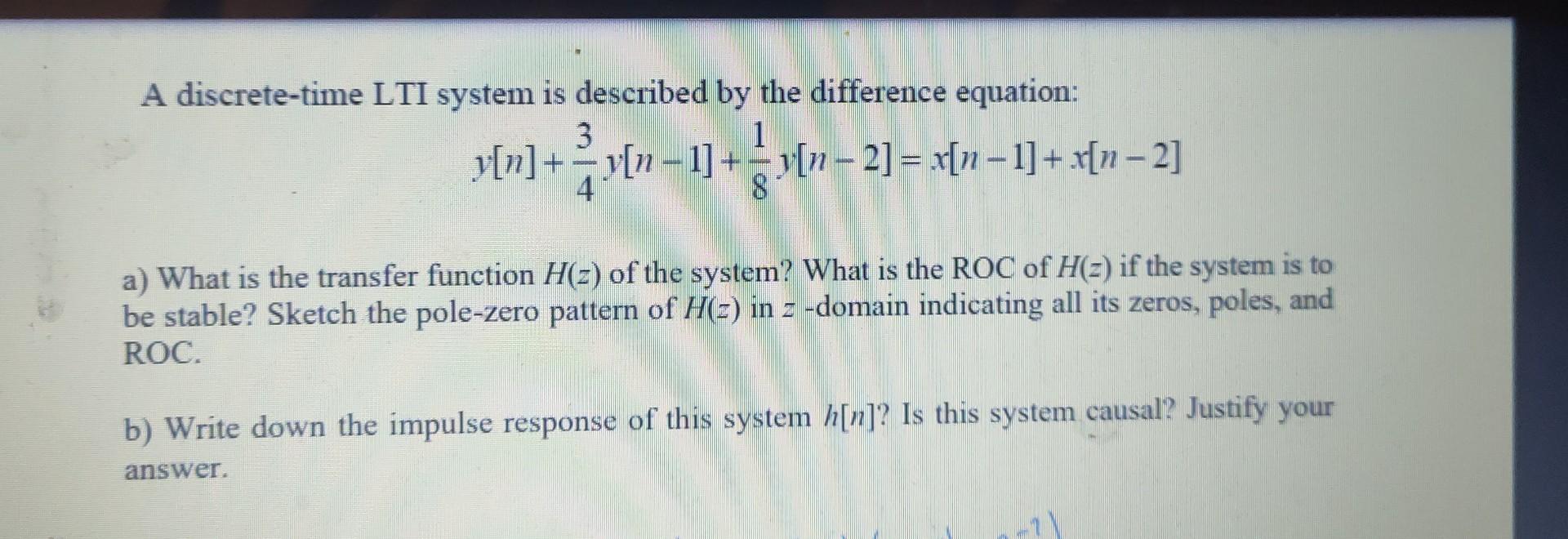 Solved A discrete-time LTI system is described by the | Chegg.com