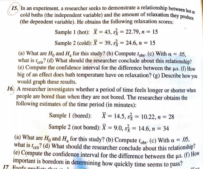 Solved = 15. In an experiment, a researcher seeks to | Chegg.com