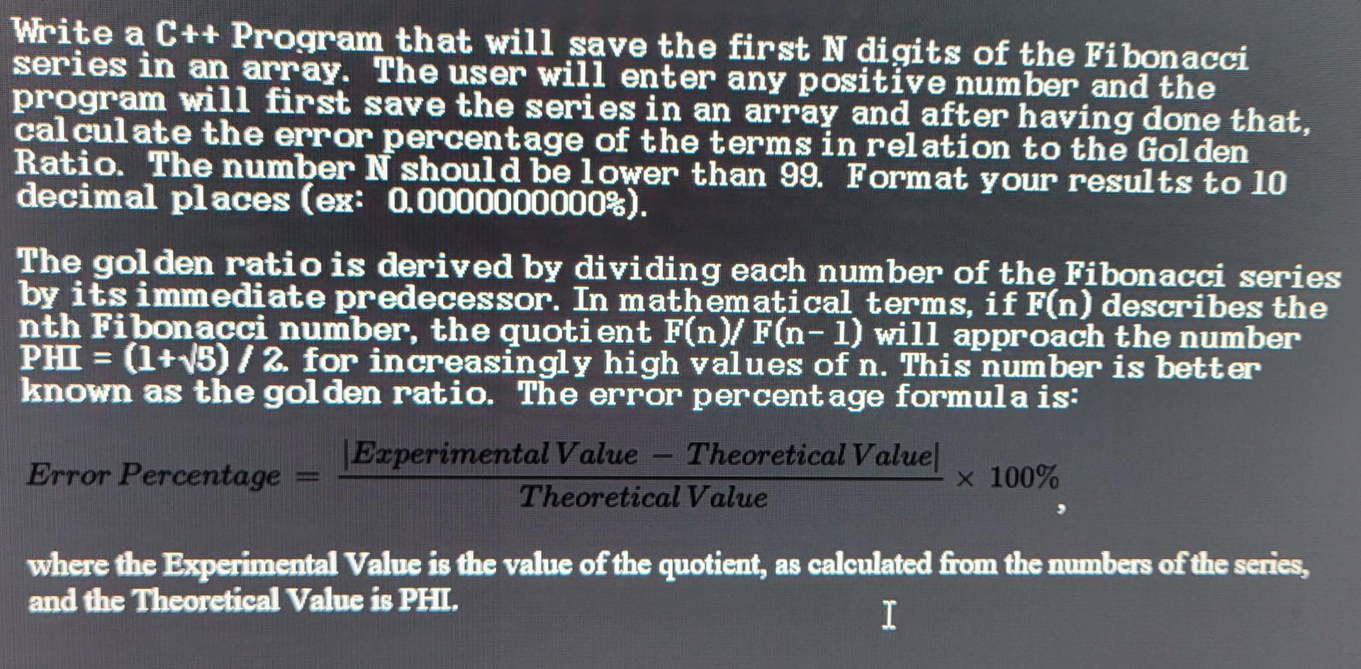 Solved Write a C++ Program that will save the first N digits | Chegg.com