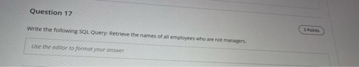 Solved Question 17 Write the following SQL Query: Retrieve | Chegg.com