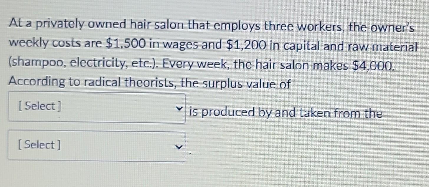 Solved At a privately owned hair salon that employs three | Chegg.com