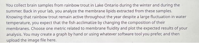Solved You collect brain samples from rainbow trout in Lake | Chegg.com
