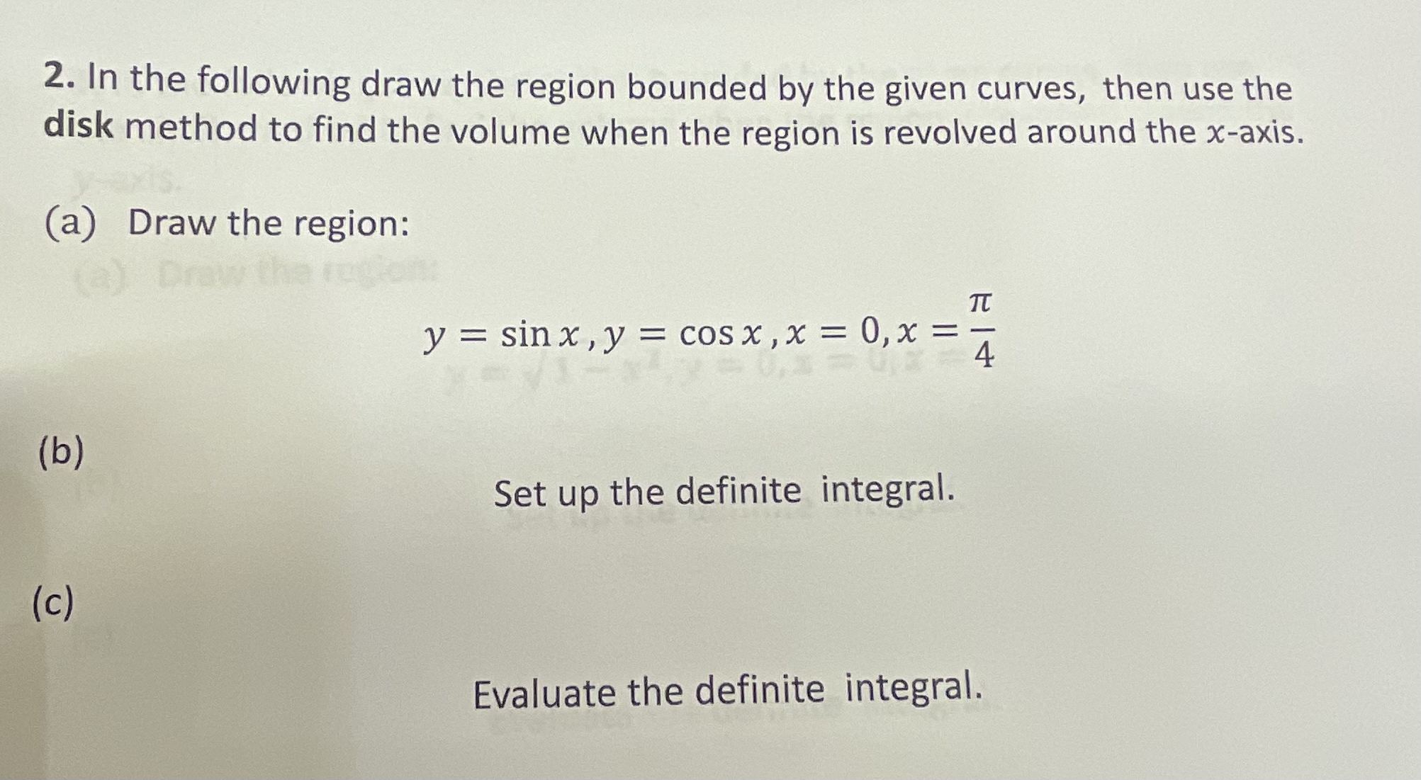 In the following draw the region bounded by the given | Chegg.com