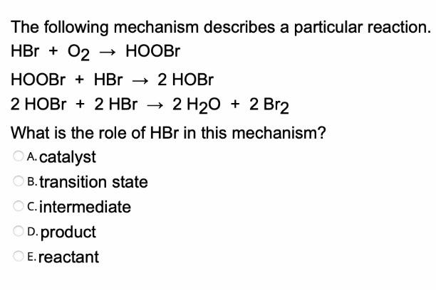 Solved The following mechanism describes a particular | Chegg.com