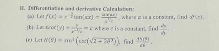 Solved II. Differentiation and derivative Calculation: (a) | Chegg.com