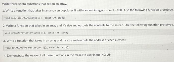Solved Write three useful functions that act on an array. 1. | Chegg.com Solved Write three useful functions that act on an array. 1. | Chegg.com